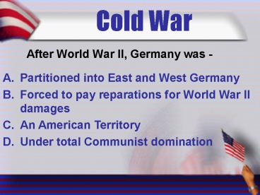 PPT – Cold War PowerPoint presentation | free to download - id: 245193 ...
