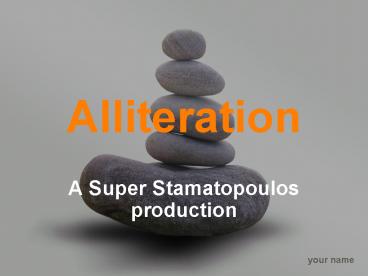 Alliteration presentation | free to view