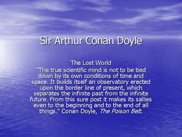 PPT – Sir Arthur Conan Doyle PowerPoint presentation | free to view ...