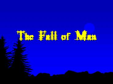 The Fall of Man presentation | free to view