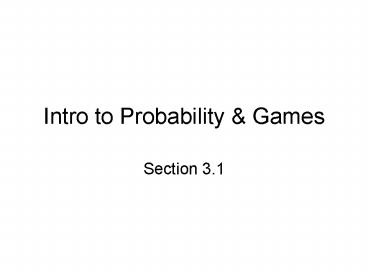 PPT – Intro to Probability PowerPoint presentation | free to view - id ...