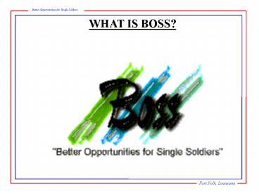 Better Opportunities for Single Soldiers presentation | free to download