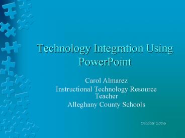 PPT – Technology Integration Using PowerPoint PowerPoint presentation ...