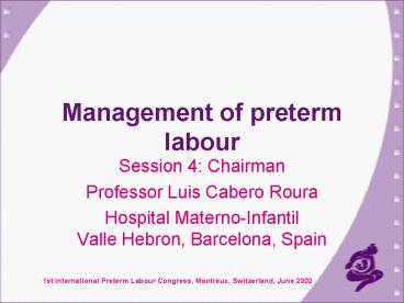 Management of preterm labour presentation | free to view