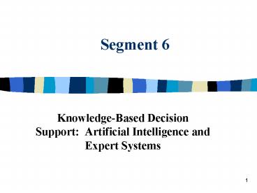 Segment 6 presentation | free to download