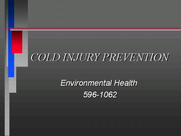 COLD INJURY PREVENTION presentation | free to view