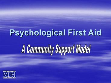 Psychological First Aid presentation | free to view
