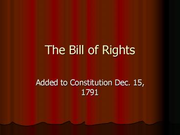 The Bill of Rights presentation | free to view