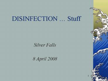 PPT – DISINFECTION Stuff PowerPoint presentation | free to view - id ...