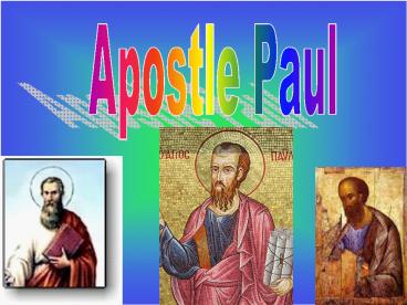 Apostle Paul presentation | free to view