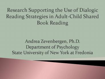 Research Supporting the Use of Dialogic Reading Strategies in ...