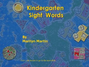 Kindergarten Sight Words presentation | free to view