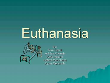 Euthanasia presentation | free to view