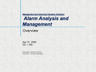 Management and Abnormal Situation Solutions Alarm Analysis and ...