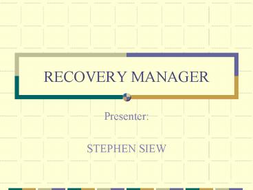 RECOVERY MANAGER presentation | free to view