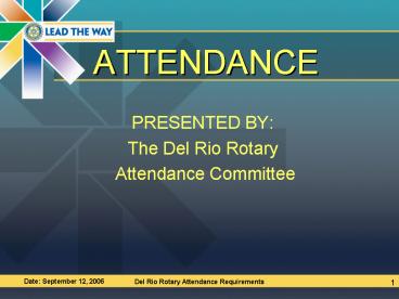 PPT – ATTENDANCE PowerPoint presentation | free to view - id: 22eb44-OGEzM