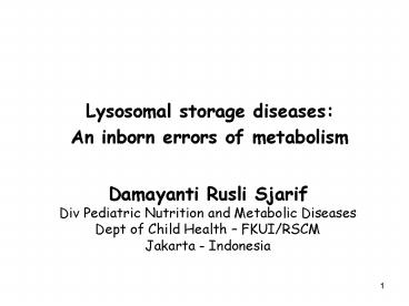Lysosomal storage diseases: An inborn errors of metabolism presentation ...