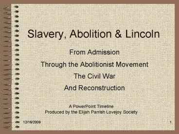 PPT – Slavery, Abolition PowerPoint presentation | free to view - id ...