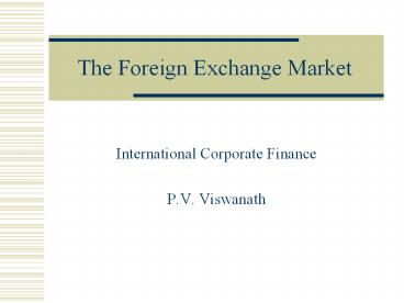 The Foreign Exchange Market presentation | free to download
