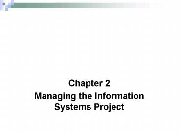 Managing the Information Systems Project presentation | free to view