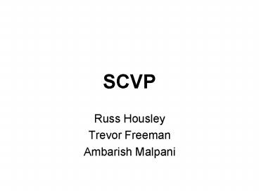 PPT – SCVP PowerPoint presentation | free to download - id: 222252-ZDc1Z