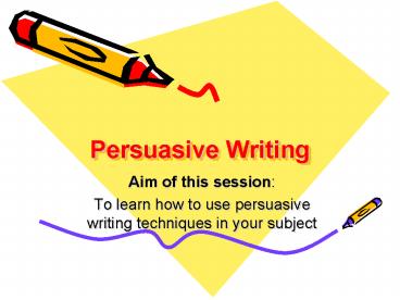 Persuasive Writing presentation | free to view