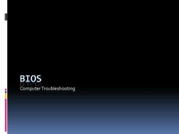 BIOS presentation | free to view