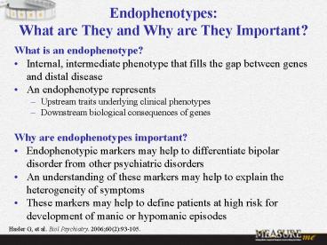 Endophenotypes: What are They and Why are They Important presentation ...
