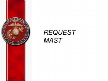 Request Mast presentation | free to view