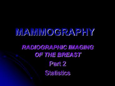 MAMMOGRAPHY presentation | free to view