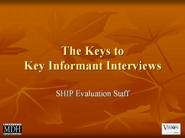 The Keys to Key Informant Interviews presentation | free to view