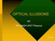 PPT – OPTICAL ILLUSIONS... PowerPoint presentation | free to view - id ...