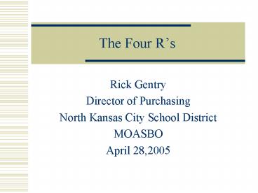 PPT – The Four Rs PowerPoint presentation | free to view - id: 229485-YmRkO