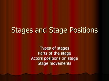 Stages and Stage Positions presentation | free to view