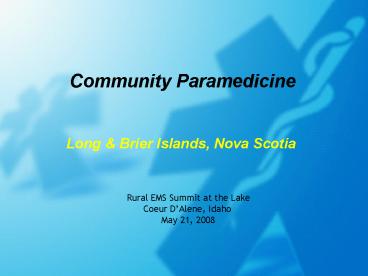 Community Paramedicine presentation | free to view