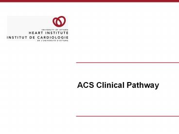 ACS Clinical Pathway presentation | free to view