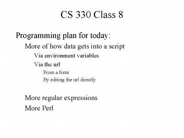 PPT – CS 330 Class 8 PowerPoint presentation | free to view - id ...