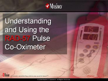 Overview of RAD-57 Pulse Co-Oximeter in EMS presentation | free to view