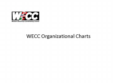 WECC Organizational Charts presentation | free to view