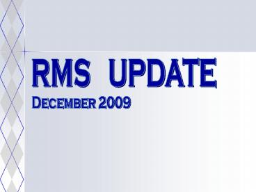 PPT – R.M.S UPDATE PowerPoint presentation | free to download - id ...