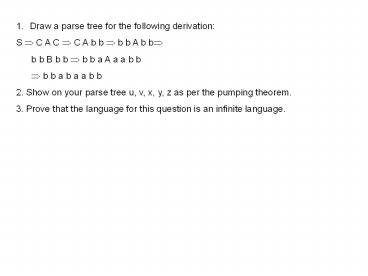 Draw a parse tree for the following derivation: presentation | free to ...