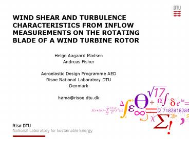 WIND SHEAR AND TURBULENCE CHARACTERISTICS FROM INFLOW MEASUREMENTS ON ...