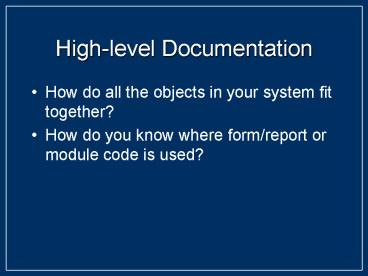 PPT – High-level Documentation PowerPoint presentation | free to view ...