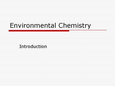 Environmental Chemistry presentation | free to view