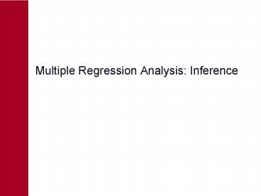Multiple Regression Analysis: Inference presentation | free to view