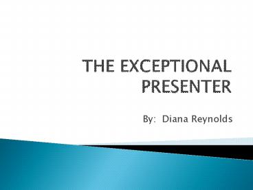 THE EXCEPTIONAL PRESENTER presentation | free to view