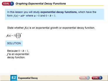 In this lesson you will study exponential decay functions, which have ...