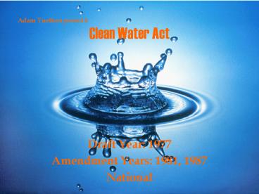 Clean Water Act presentation | free to view