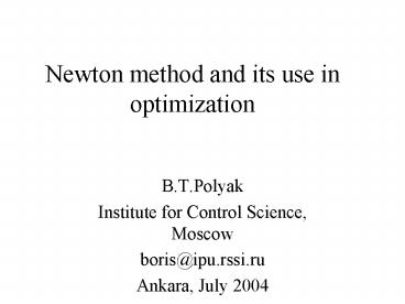 Newton method and its use in optimization presentation | free to view