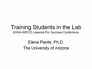 PPT – Training Students in the Lab ASHA-NIDCD Lessons For Success ...